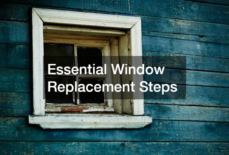 Essential Window Replacement Steps - Powell Renovations